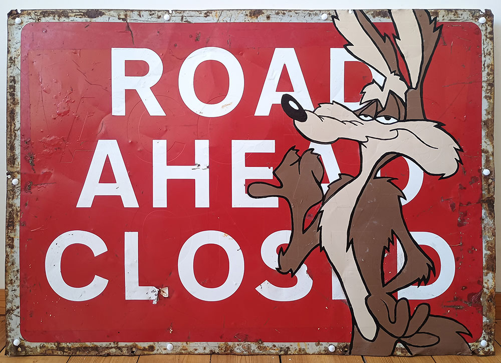"Wile E Coyote" adapted road sign artwork by Mark Perronet ...